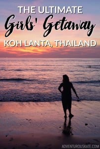 The Ultimate Girls' Getaway to Koh Lanta, Thailand | Adventurous Kate