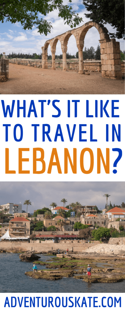 What's it Really Like to Travel Lebanon? - Adventurous Kate