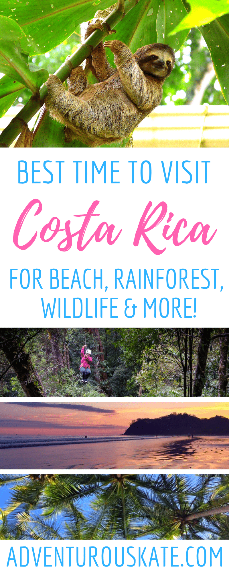 Best Time to Visit Costa Rica - Adventurous Kate